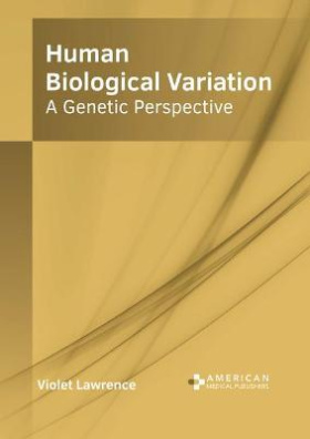 Kniha Human Biological Variation: A Genetic Perspective | Odborná ...